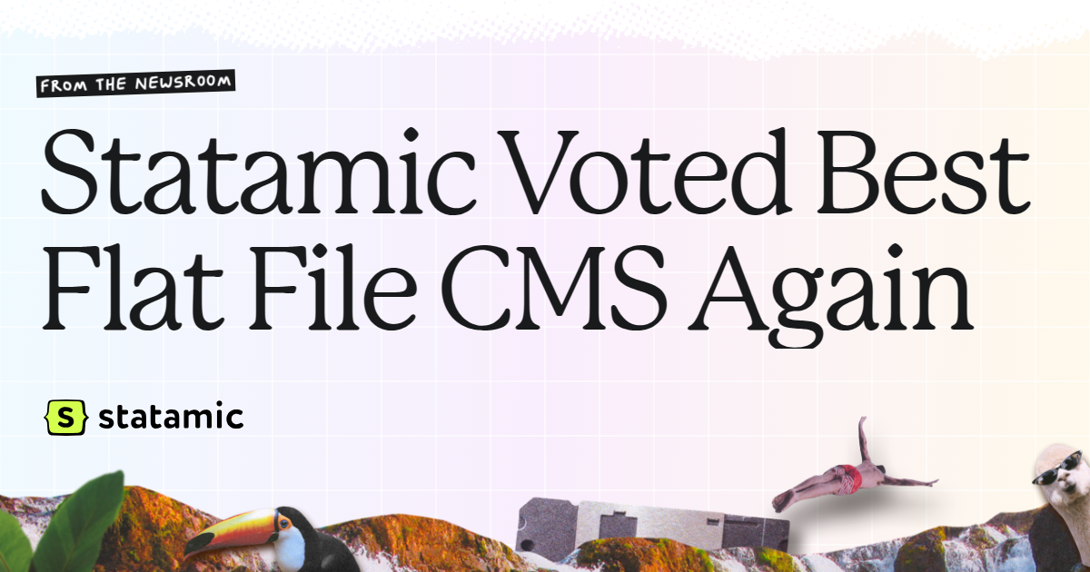 Statamic Voted Best Flat File CMS Again